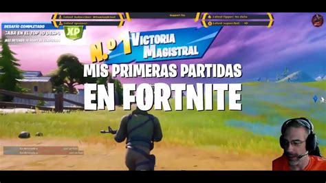 Mis Primeras Partidas En Fortnite Total Noob Youtube