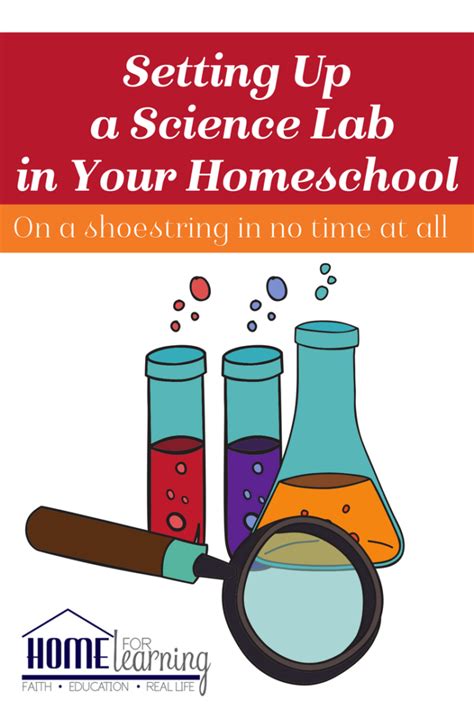 setting up a science lab in your homeschool ultimate homeschool radio