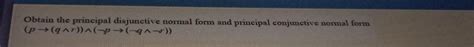 solved obtain the principal disjunctive normal form and