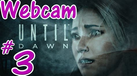 Until Dawn Part 3 Sex Iled Ps4 Webcam Co Op Youtube