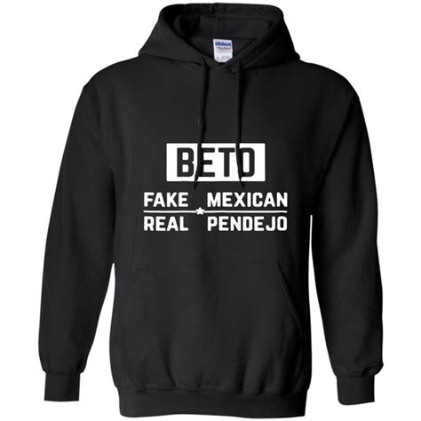 Beto Fake Mexican Real Pendejo Hoodie