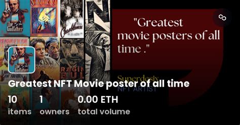 Greatest NFT Movie Poster Of All Time Collection OpenSea