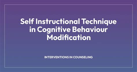 Self Instructional Technique In Cognitive Behaviour Modification • Psychology Town