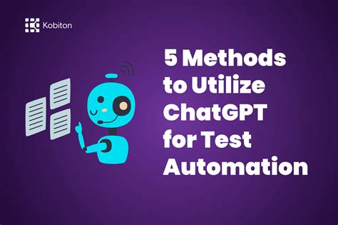 5 Ways On How To Use Chatgpt For Test Automation Kobiton