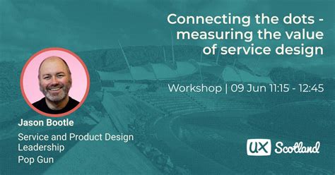 Jason Bootle On Linkedin Servicedesign Value Design Impact