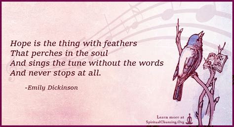 Hope Is The Thing With Feathers That Perches In The Soul