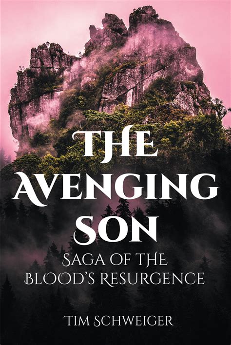 The Avenging Son By Tim Schweiger Ebook Everand