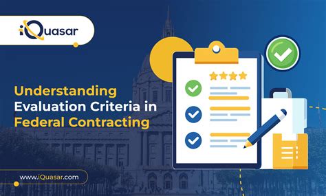 Understanding Evaluation Criteria In Federal Contracting Iquasar Llc