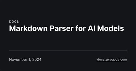 Markdown Parser For Ai Models