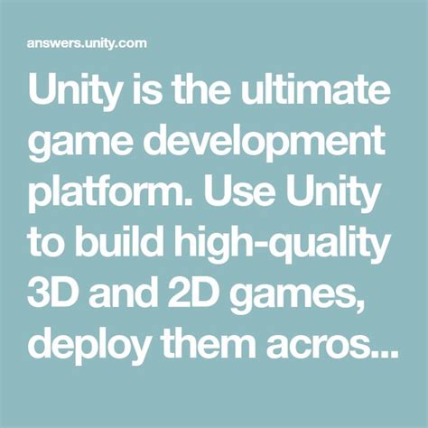 The Text Reads Unit Is The Ultimate Game Development Platform Use Unity To Build High Quality
