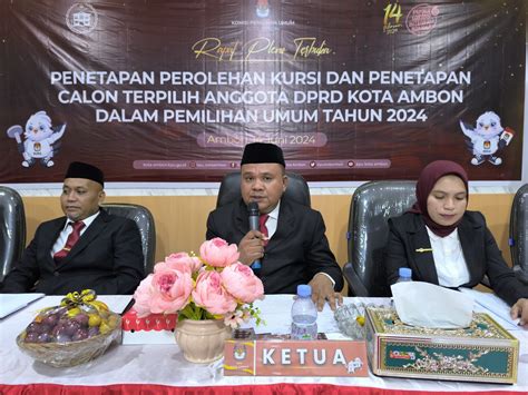 KPU Kota Ambon Gelar Rapat Pleno Penetapan Ini Anggota DPRD Terpilih