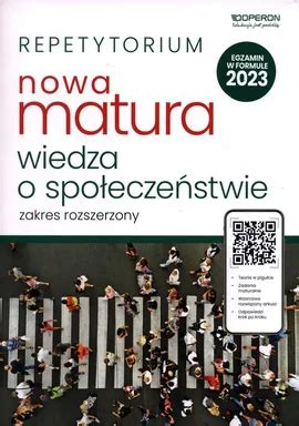 Repetytorium Nowa matura 2023 Wiedza o społeczeństwie Zakres