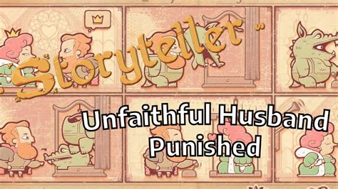 Storyteller Chapter 14 Level 3 Unfaithful Husband Punished Puzzle Game Youtube
