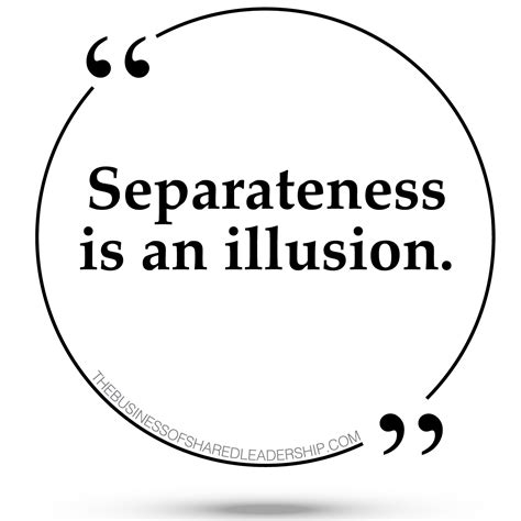 Separateness Is An Illusion The Business Of Shared Leadership