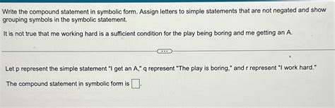 solved write the compound statement in symbolic form assign