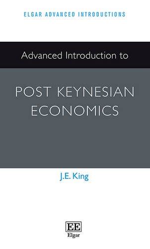 Advanced Introduction To Post Keynesian Economics King J E Books Amazon Ca