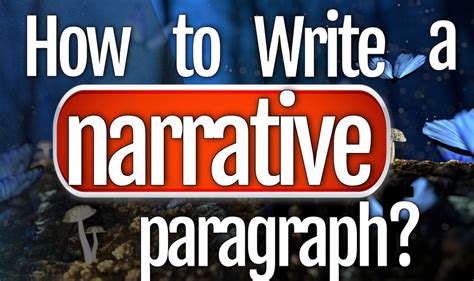How To Write A Narrative Paragraph