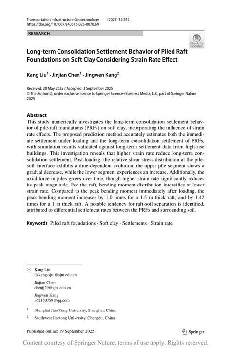 Long Term Consolidation Settlement Behavior Of Piled Raft Foundations