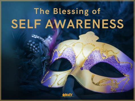 The Blessings Of Self Awareness New City Church Mumbai