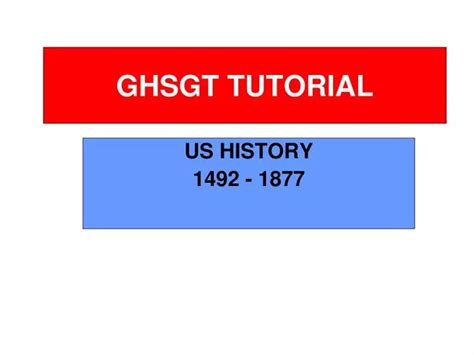 Ppt Ghsgt Tutorial Powerpoint Presentation Free Download Id3122788