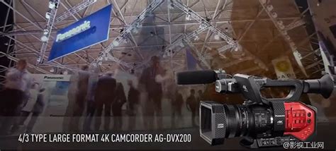 Ibc2015上抢眼球 Dvx200成松下展台新亮点影视工业网 幕后英雄app