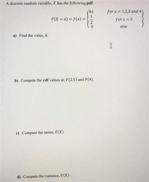 Solved A discrete random variable, x ﻿has the following | Chegg.com