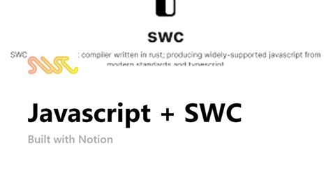 Bhavya Khatri On Linkedin Javascript Swc Notion