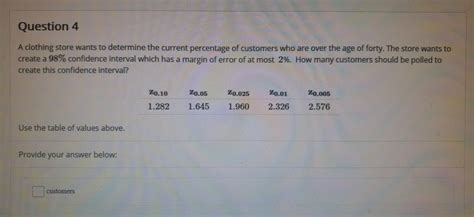 Solved Question 4 A Clothing Store Wants To Determine The