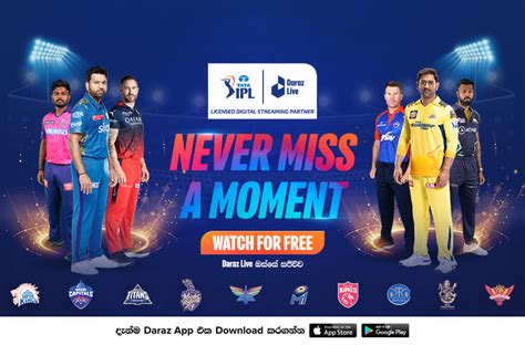 Ipl 2023 Daraz Live ඔස්සේ සජීවීව නරඹන්න