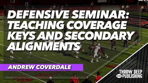 Teaching Coverage Keys And Secondary Alignments By Andrew Coverdale