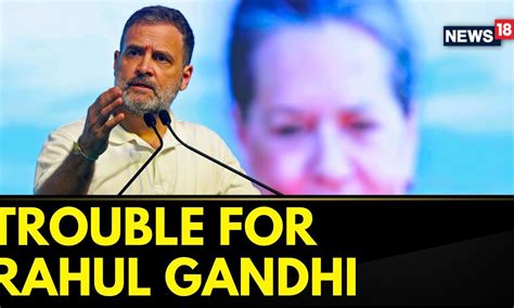 Rahul Gandhi Latest News Big Setback For Congress Mp Rahul Gandhi