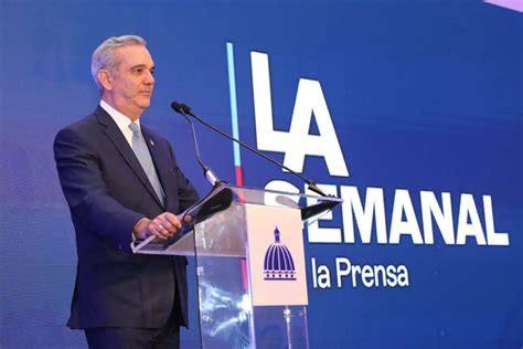 En Vivo Presidente Luis Abinader Habla En La Semanal Con La Prensa