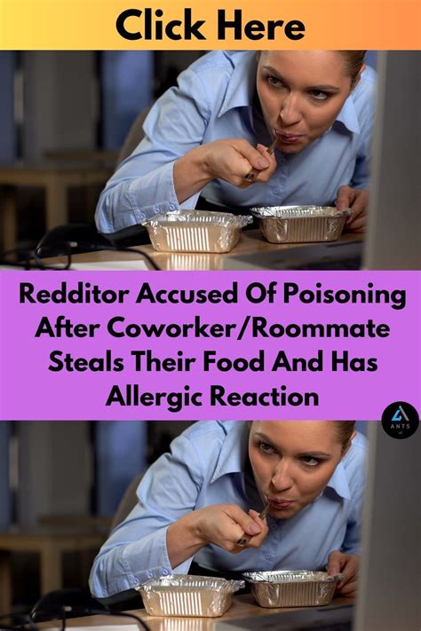 Redditor Accused Of Poisoning After Coworker Roommate Steals Their Food