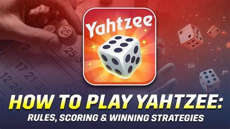 Yahtzee Rules Your Winning Strategy Guide