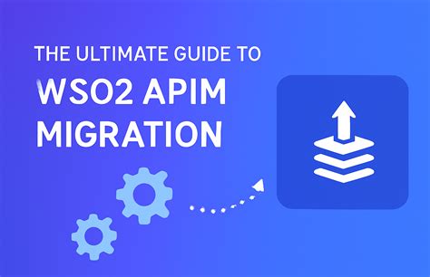The Ultimate Guide To Wso2 Apim Migration — Part 02 By Prabod