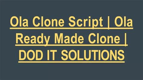 Ppt Readymade Ola Booking Script Dod It Solutions Powerpoint