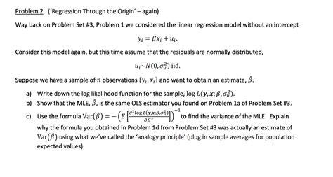 Solved Problem 2 Regression Through The Origin Again