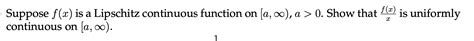 Solved Suppose Fx ﻿is A Lipschitz Continuous Function On