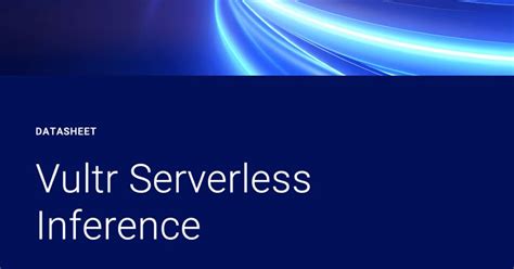 Vultr On Linkedin Announcing Vultr Serverless Inference Deploy And