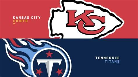 Resultado Kansas City Chiefs Vs Tennessee Titans Vídeo Resumen Ver