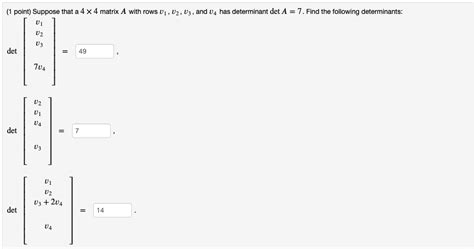 Solved 1 Point Suppose That A 4×4 Matrix A With Rows