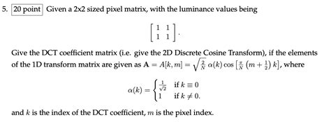 Solved Point Given A X Sized Pixel Matrix With The Chegg