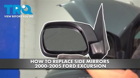 How To Replace Side Mirrors 2000 2005 Ford Excursion 1a Auto
