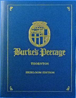 Burkes Peerage World Book Of Thornton Heirloom Edition Par Staff