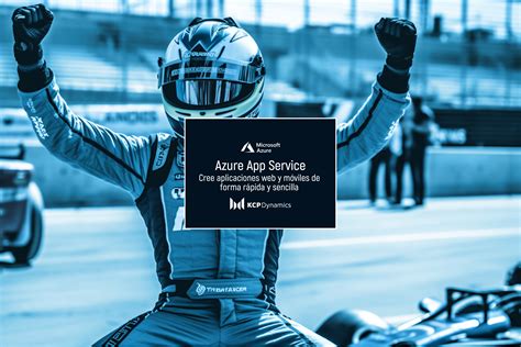 Microsoft Azure App Service Microsoft Dynamics Partner Latam Kcp