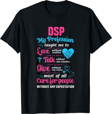 Dsp Care For People Without Expectation Nursing Nurse Week T Shirt