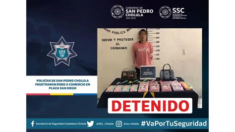 Policías de San Pedro Cholula frustraron robo a comercio en Plaza San Diego Ambas Manos