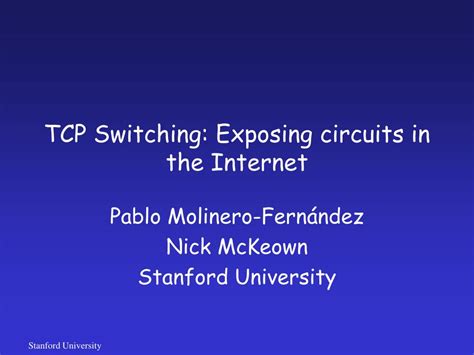 PPT TCP Switching Exposing Circuits In The Internet PowerPoint Presentation ID 6414428