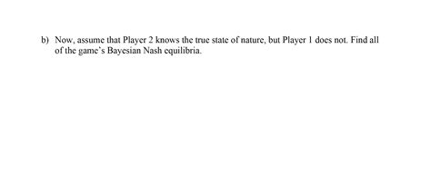 solved problem 4 bayesian nash equilibrium 10 pts