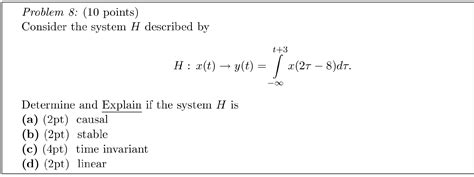 Solved Problem 8 10 Points Consider The System H Chegg